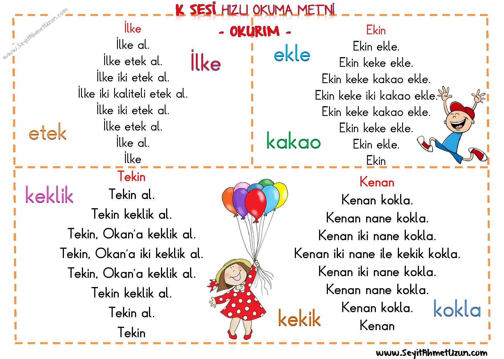 k Sesi Hızlı Okuma Metni - Seyit Ahmet Uzun – Eğitime Yeni Bir Bakış